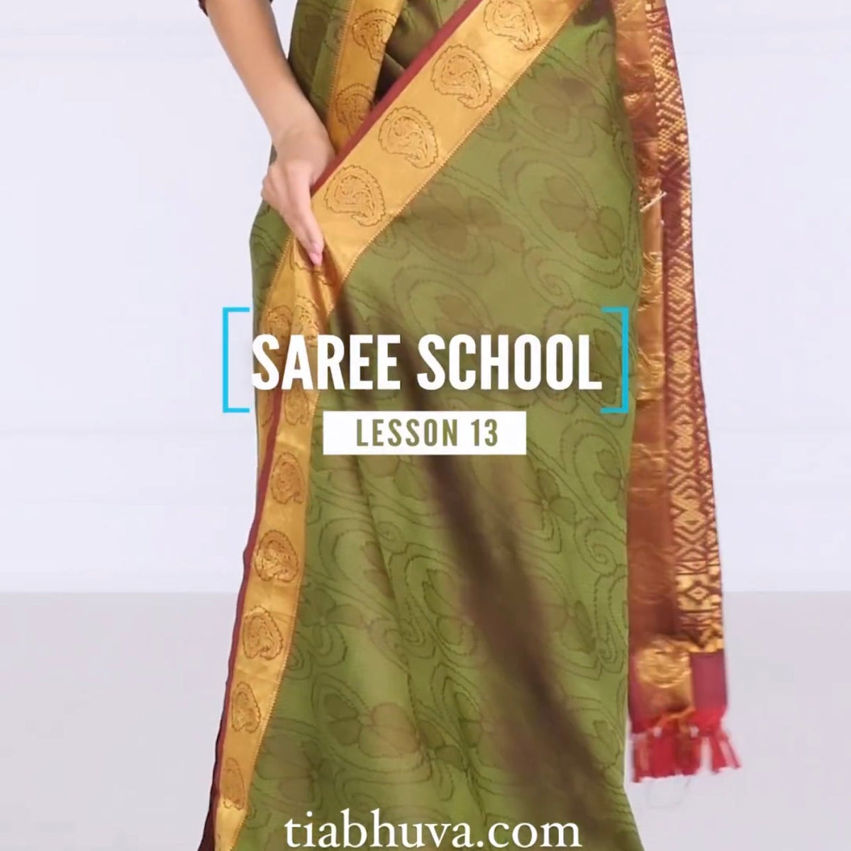 Saree School Lesson 13 | Saree Hacks– TiaBhuva.com