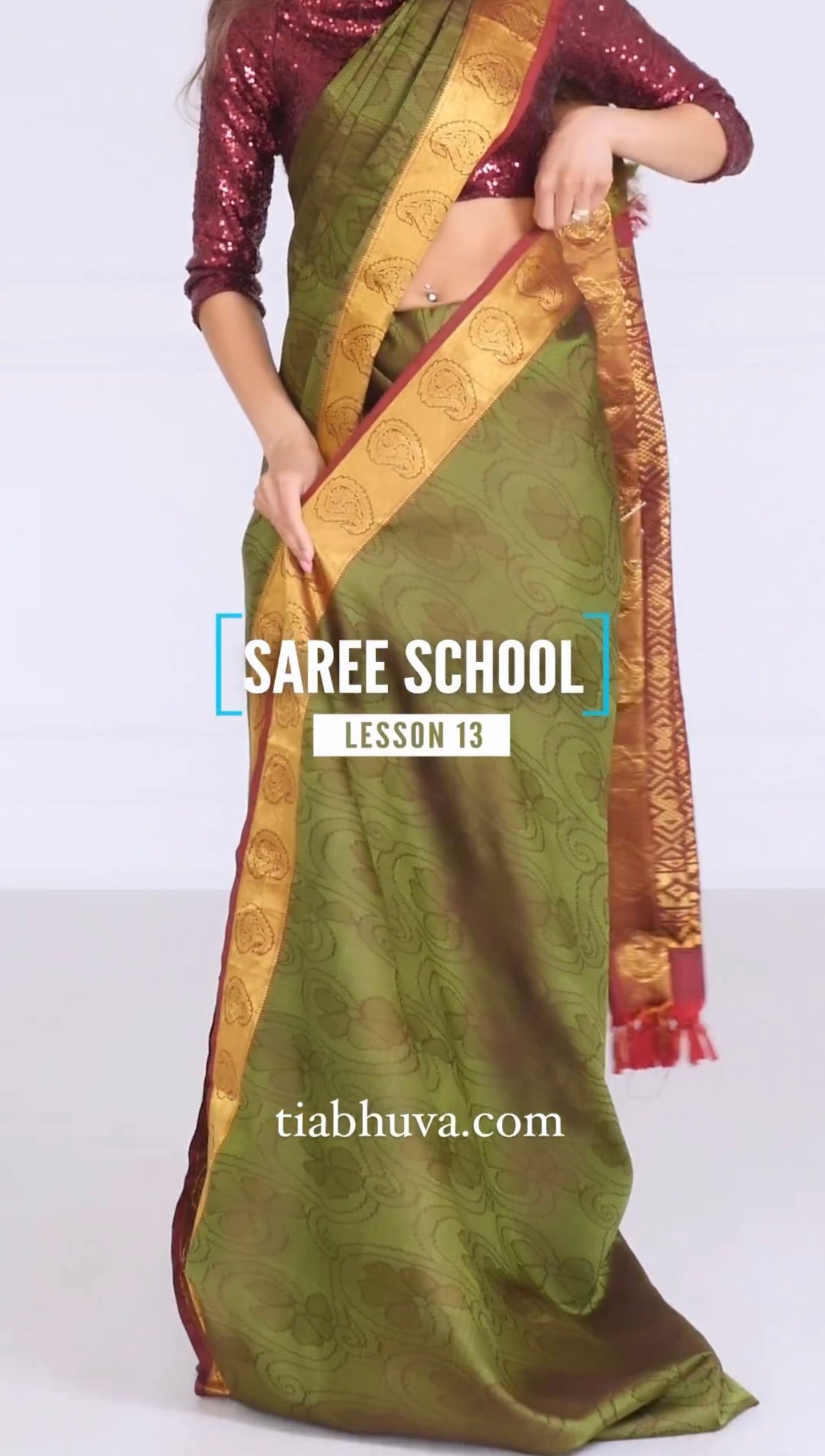 Saree School Lesson 13 | Saree Hacks– TiaBhuva.com